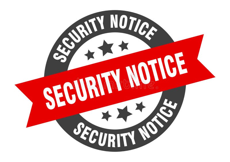 Security Notice Ribbon. Security Notice Isolated Band Sign. Stock ...