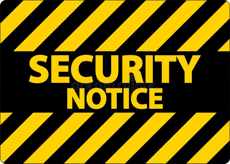 Security Notice Sign on White Background Stock Vector - Illustration of ...