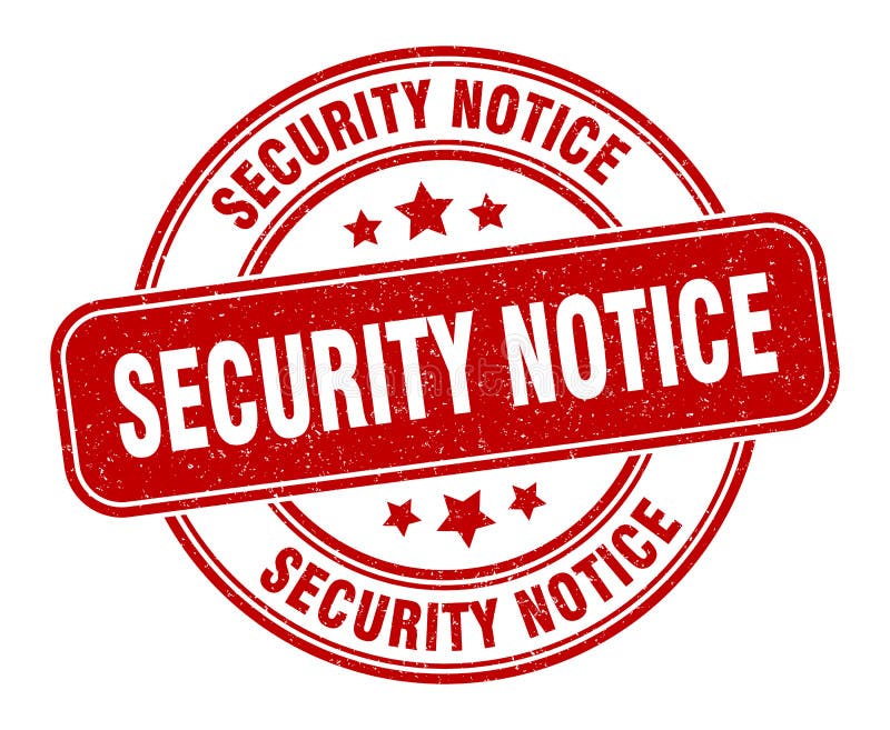 Security Notice Stamp. Security Notice Label. Round Grunge Sign Stock ...