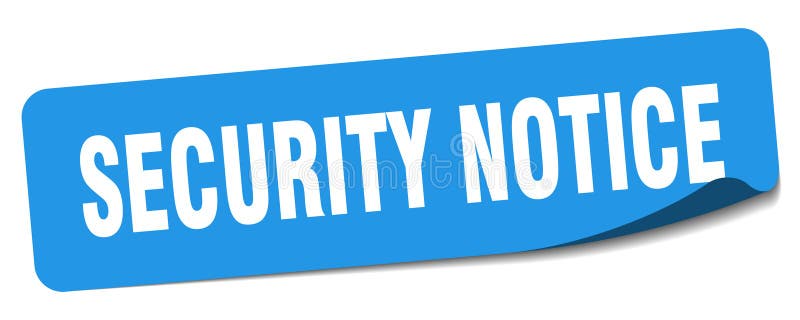 Security Notice Sticker. Security Notice Label Stock Vector ...