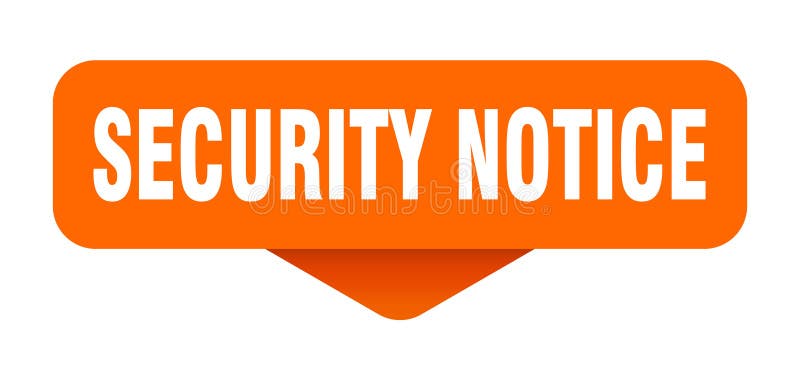 Security Notice Sticker. Security Notice Label Stock Vector ...
