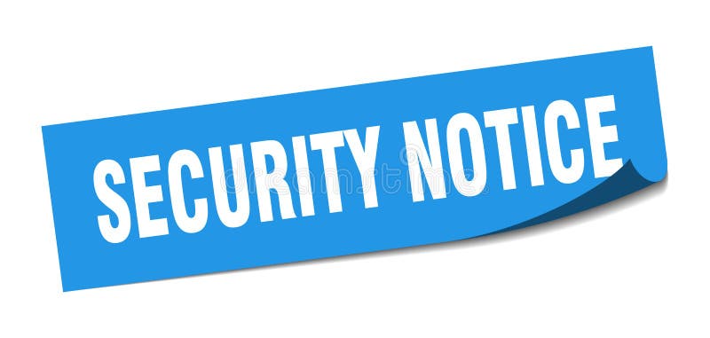 Security Notice Sticker. Security Notice Square Isolated Sign Stock ...