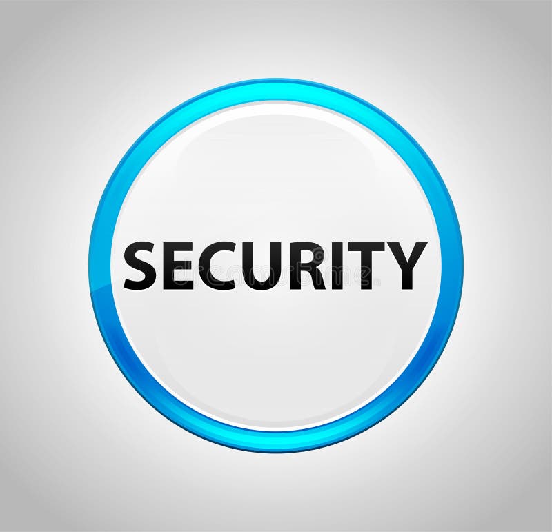 Security Round Blue Push Button Stock Illustration - Illustration of ...