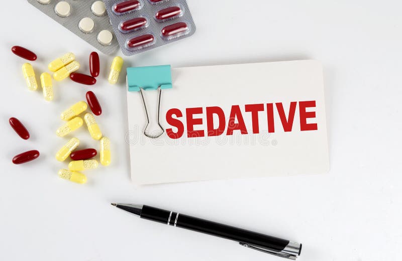 SEDATIVE Text Written in a Card with Pills. Medical Concept Stock Image ...