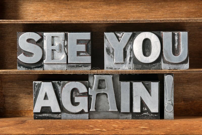 See you again stock image. Image of goodbye, reception - 102736365