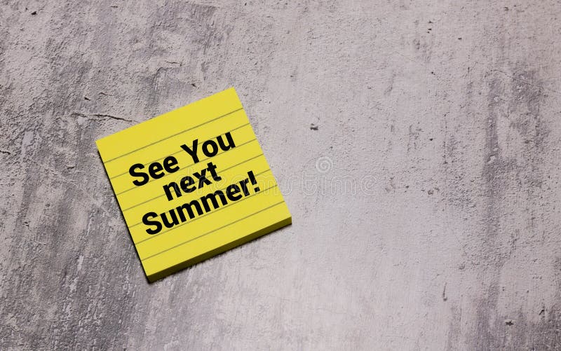 See You Next Summer Written on a Note at the Office Table with Empty ...