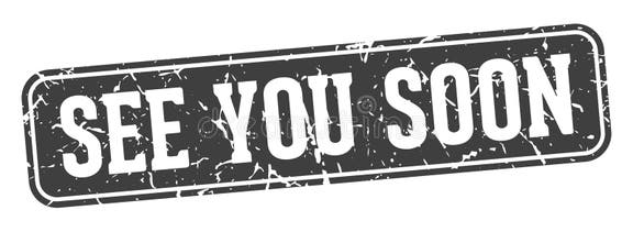 See You Soon Rectangular Sign. See You Soon Stamp Stock Vector ...