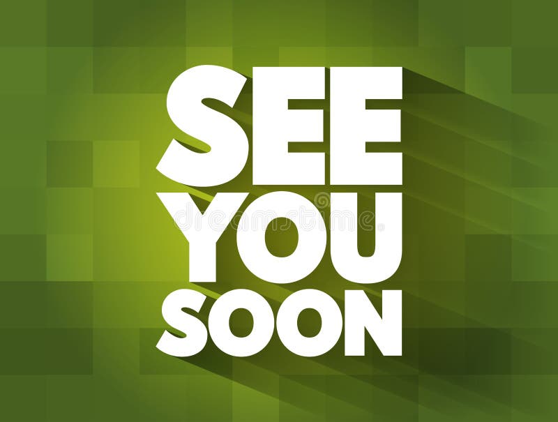 See You Again Soon Stock Illustrations – 97 See You Again Soon Stock ...