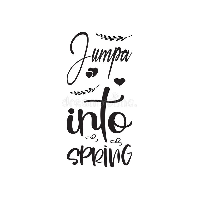 See You into Spring Black Letter Quote Stock Vector - Illustration of ...