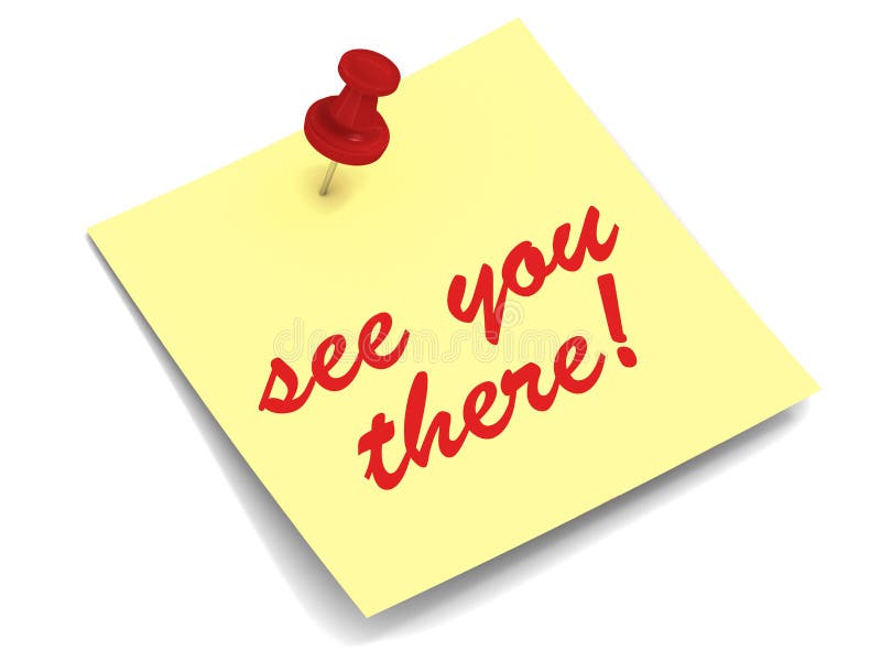 See you there stock illustration. Illustration of note - 36651411