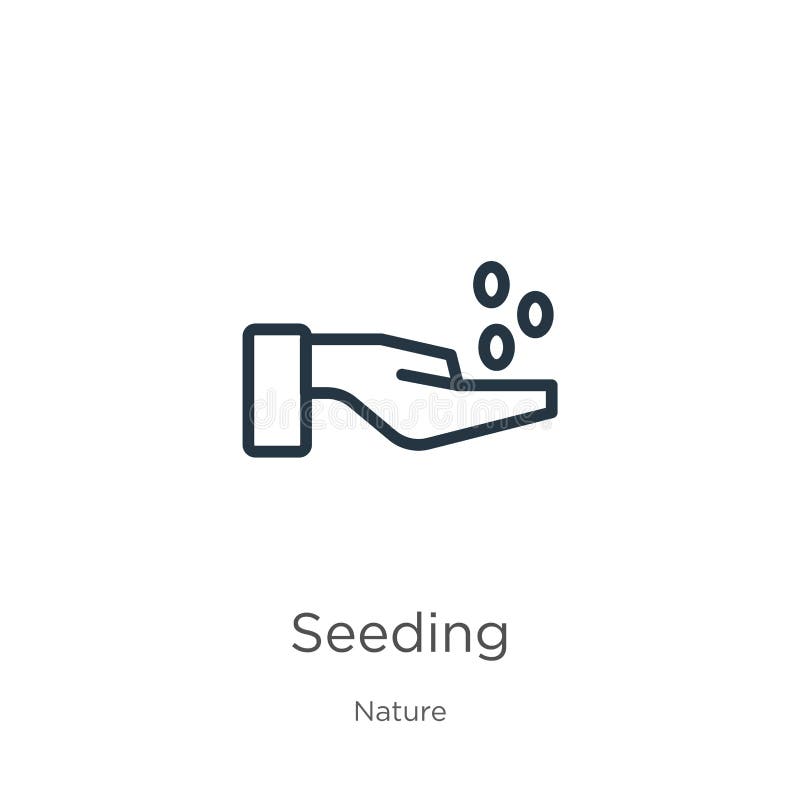 Seeding Icon. Thin Linear Seeding Outline Icon Isolated on White ...