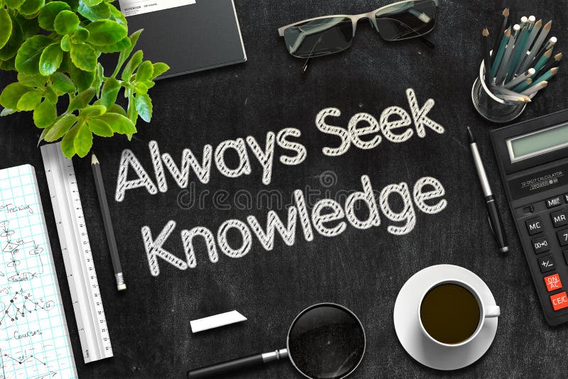 Always Seek Knowledge On Notebook 5 Stock Image - Image of motivation ...