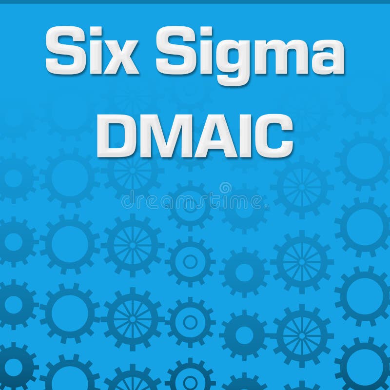 Seis Azuis Do Sigma DMAIC Alinham O Fundo Ilustração Stock - Ilustração ...