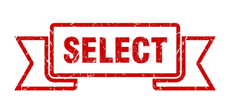 Select Ribbon. Select Grunge Band Sign Stock Vector - Illustration of ...
