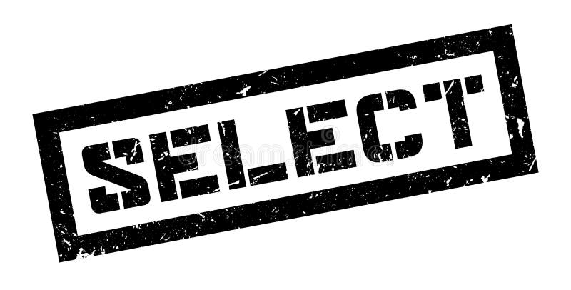 Select rubber stamp stock illustration. Illustration of favored - 83094904