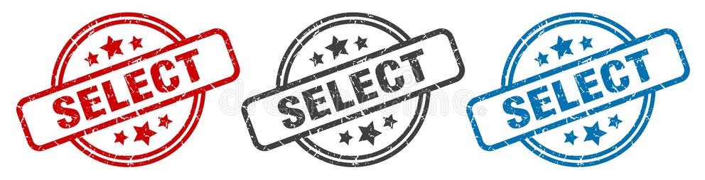 Select Stamp. Select Round Isolated Sign Stock Vector - Illustration of ...