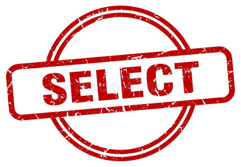 Select Stamp. Select Round Vintage Grunge Label Stock Vector ...