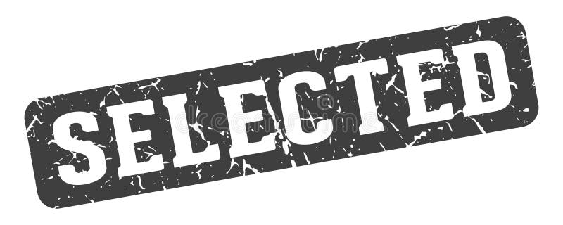 Selected Rectangular Sign. Selected Stamp Stock Vector - Illustration ...