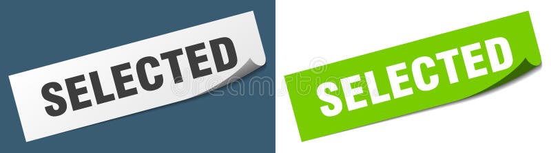 Selected Sticker. Selected Sign Set Stock Vector - Illustration of ...