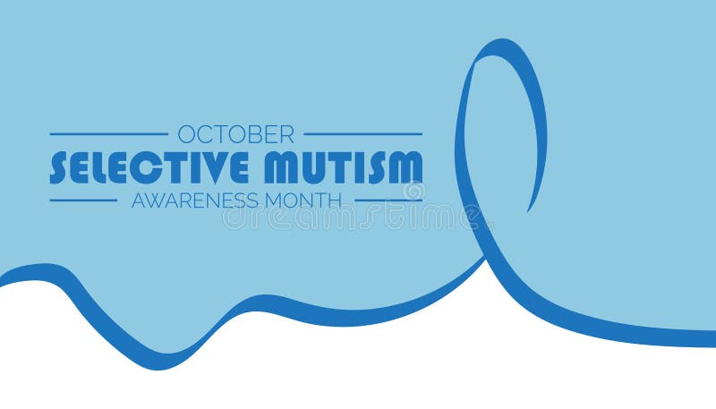Selective Mutism Awareness Month is Observed Every Year on October ...