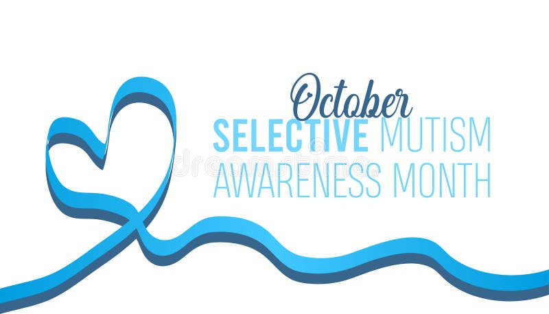 Selective Mutism Awareness Month is Observed Every Year on October ...