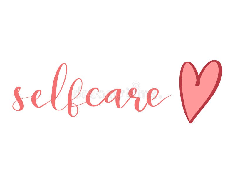 Self Care Hand Drawn Lettering Design with Flowers and Heart Hand ...