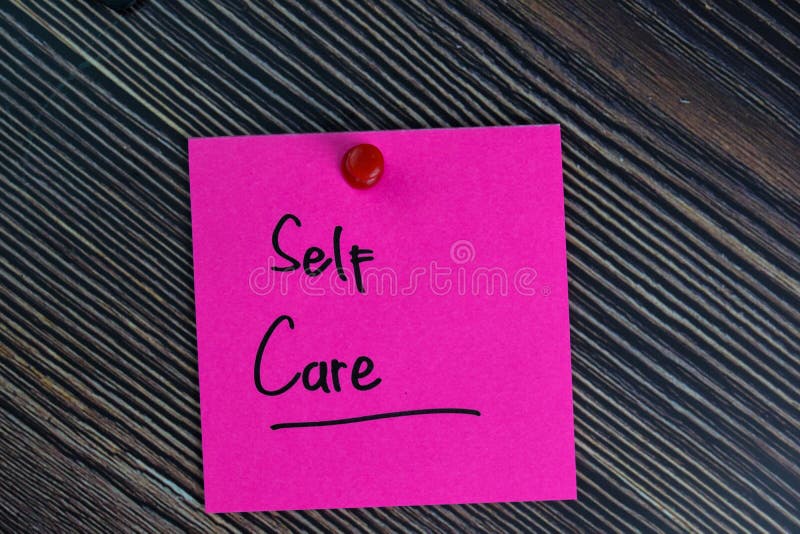 Self Care Write on Sticky Notes Isolated on Office Desk Stock Photo ...