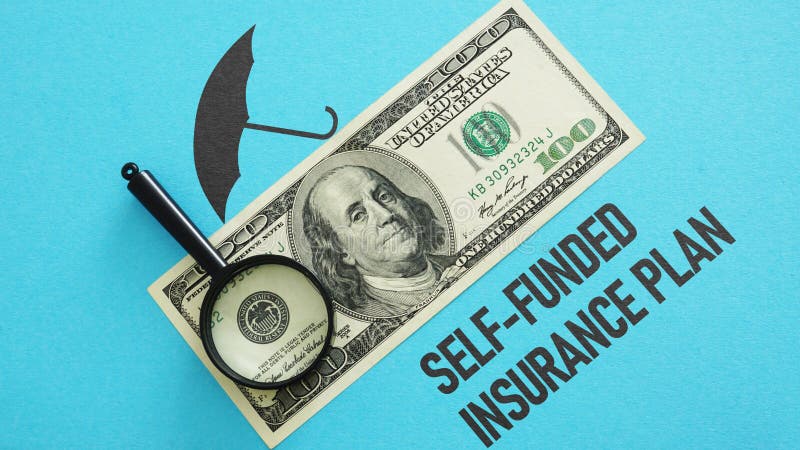 Self-Funded Insurance Plan is Shown Using the Text Stock Image - Image ...