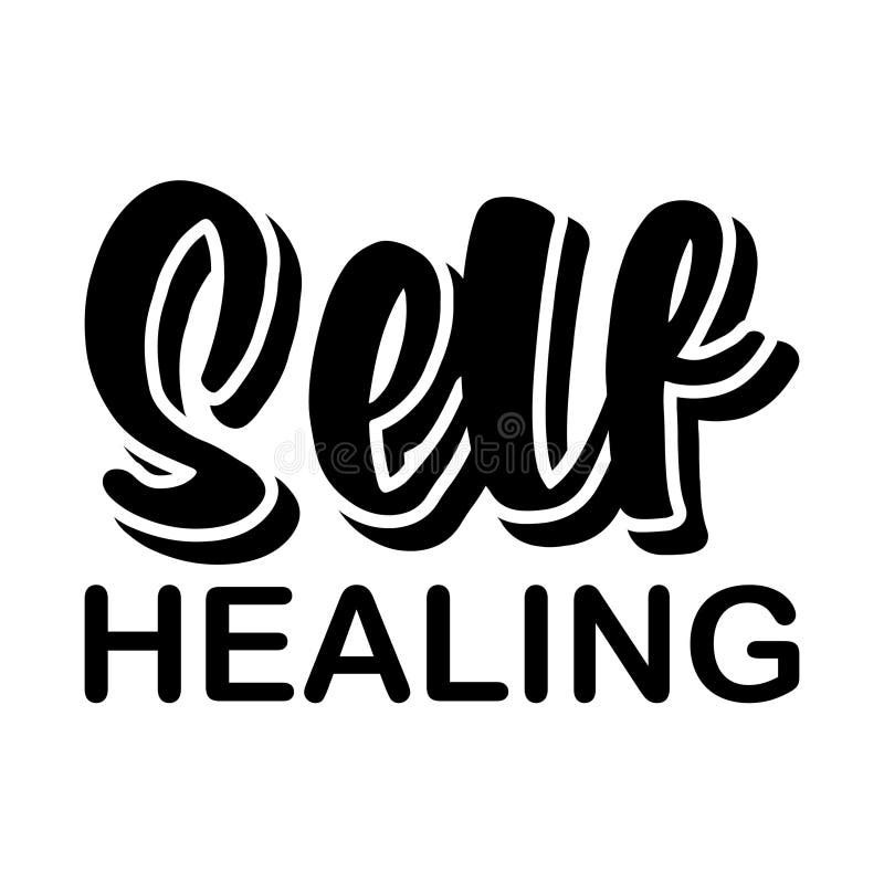 Self Healing Black Letter Quote Stock Illustration - Illustration of ...