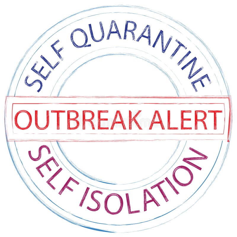 Self Isolation and Quarantine Sign Stock Vector - Illustration of alert ...