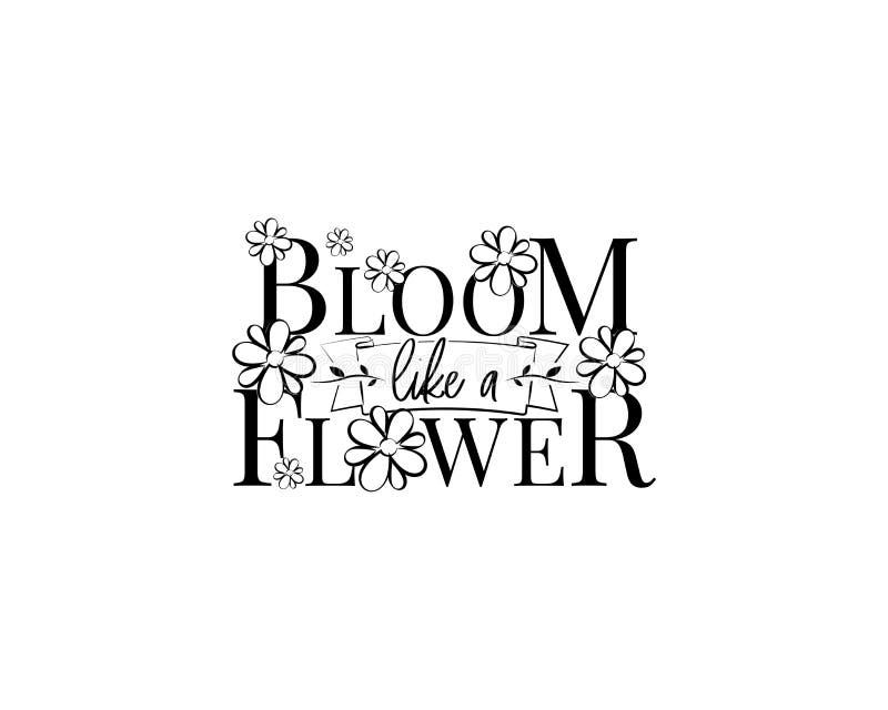 Bloom Like a Flower, Vector Stock Vector - Illustration of artwork ...