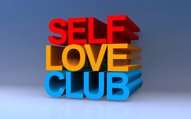 Self Love Club Stock Illustrations – 259 Self Love Club Stock ...