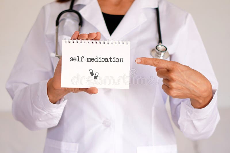 Self-medication Concept. Woman Doctor Noting the Importance of the ...
