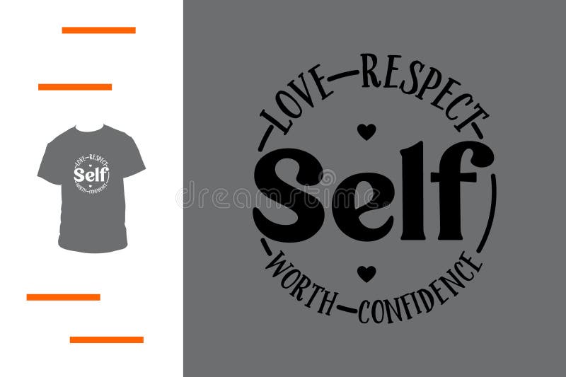 Self Love, Self Respect, Self Confidence T Shirt Stock Illustration ...