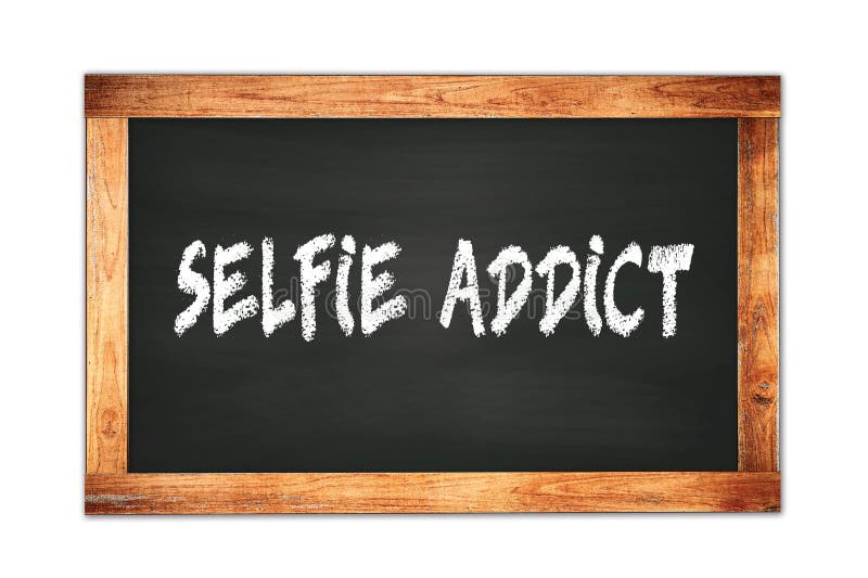 SELFIE ADDICT Text Written on Wooden Frame School Blackboard Stock ...