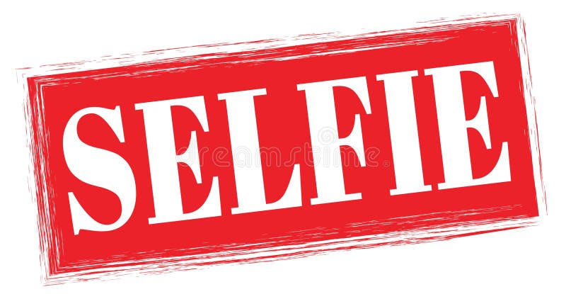SELFIE Text Written on Red Stamp Sign Stock Illustration - Illustration ...