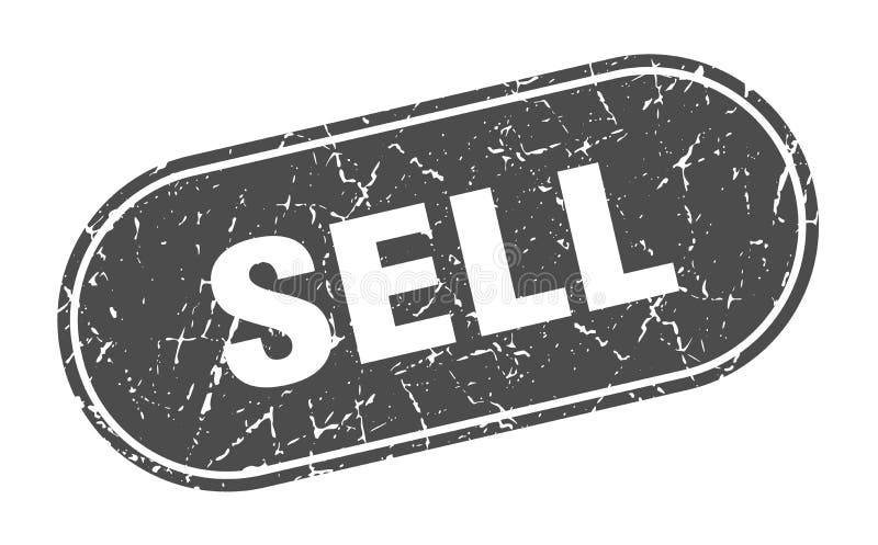 Sell Sign. Sell Grunge Stamp Stock Vector - Illustration of rubber ...