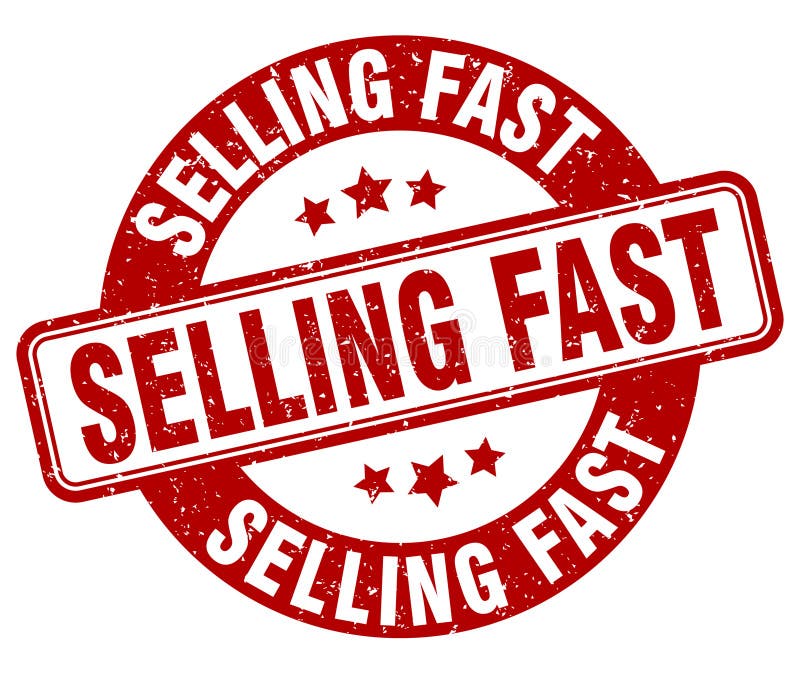 Selling Fast Stamp. Selling Fast Label. Round Grunge Sign Stock Vector ...