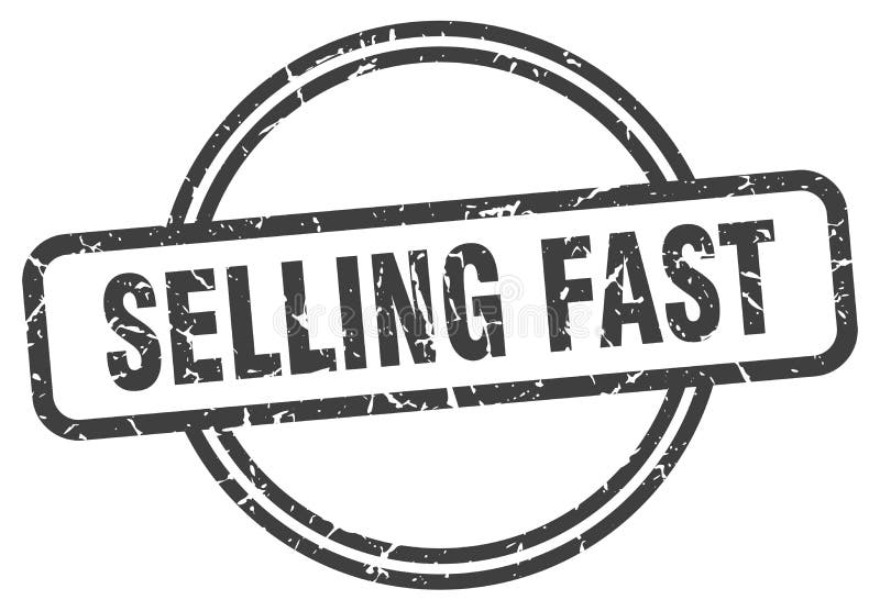 Selling Fast Stamp. Selling Fast Round Grunge Sign Stock Vector ...