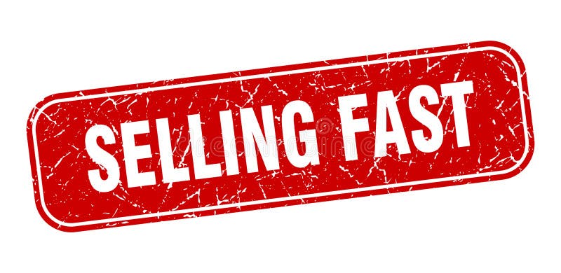 Selling Fast Stamp. Selling Fast Square Grungy Isolated Sign Stock ...