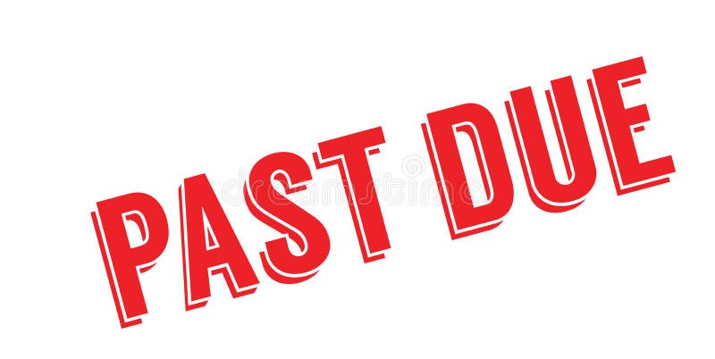 Sello de goma atrasado ilustración del vector. Ilustración de pasado ...