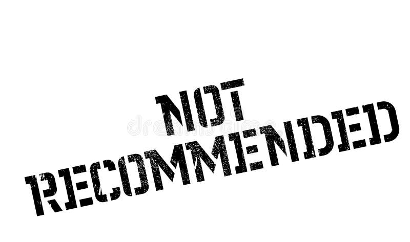 Sello De Goma No Recomendado Stock de ilustración - Ilustración de ...
