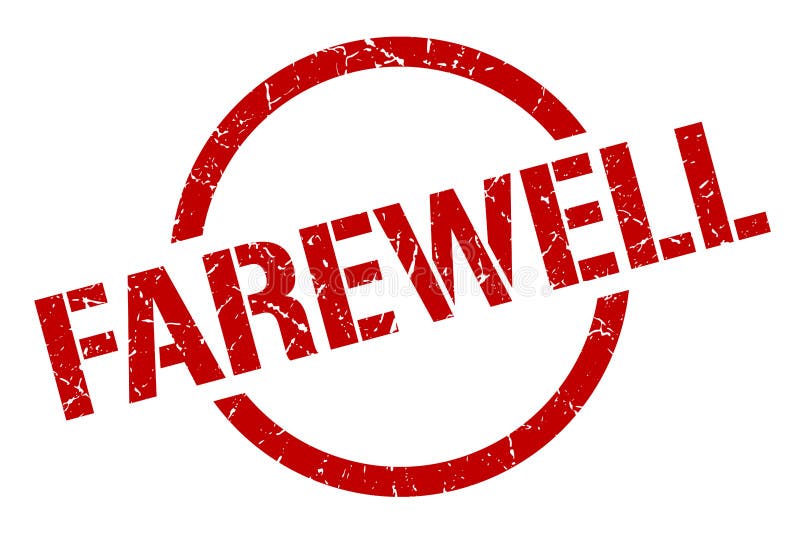 Selo de adeus ilustração do vetor. Ilustração de adeus - 136894749