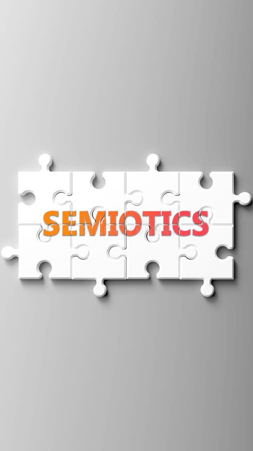 Semiotics Complex Like a Puzzle - Pictured As Word Semiotics on a ...