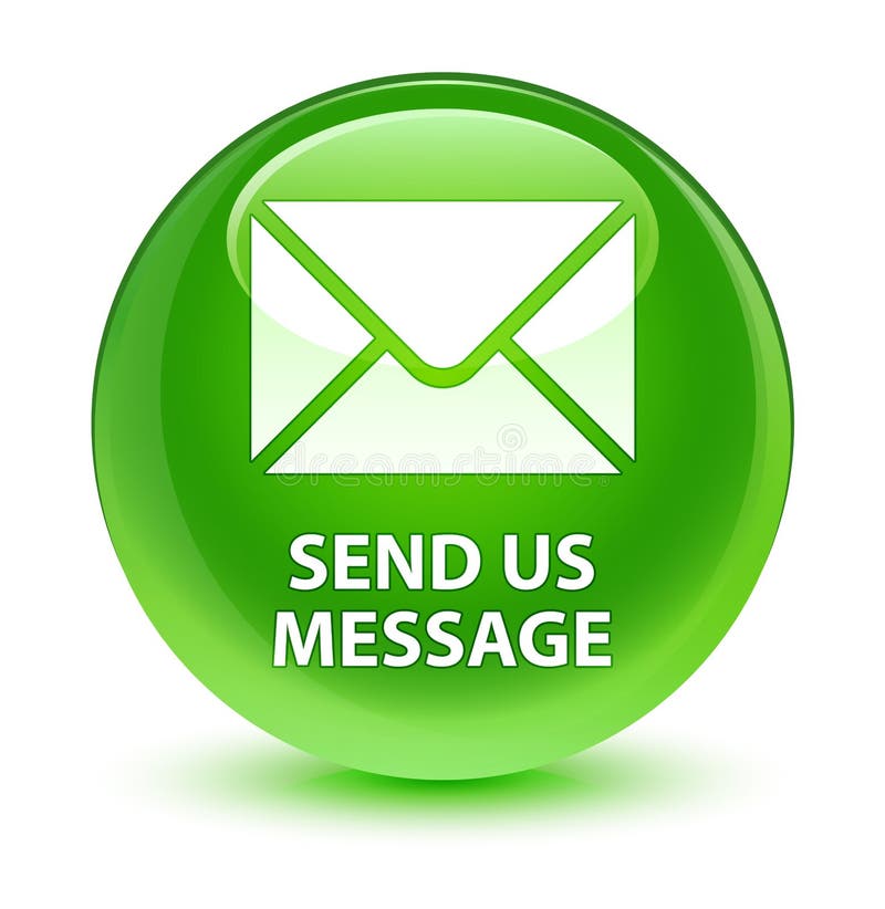 Send Us Message Glassy Green Round Button Stock Illustration ...