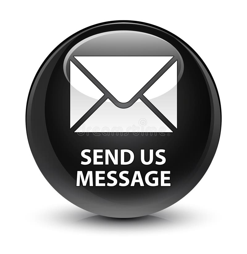 Send Us Message Glassy Black Round Button Stock Illustration ...