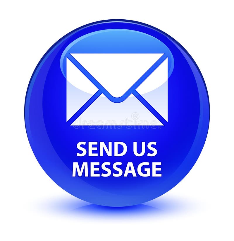Send Us Message Glassy Blue Round Button Stock Illustration ...