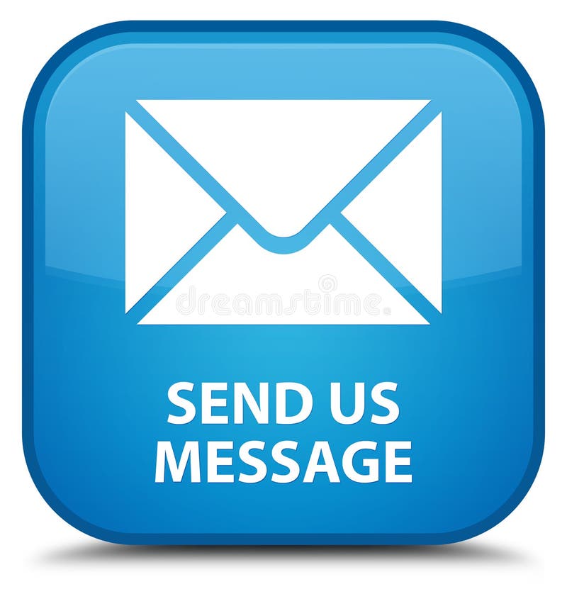 Send Us Message Special Cyan Blue Square Button Stock Illustration ...