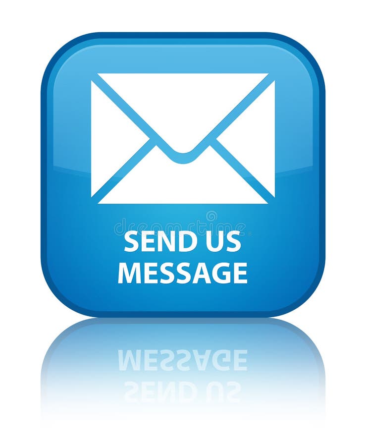 Send Us Message Special Cyan Blue Square Button Stock Illustration ...
