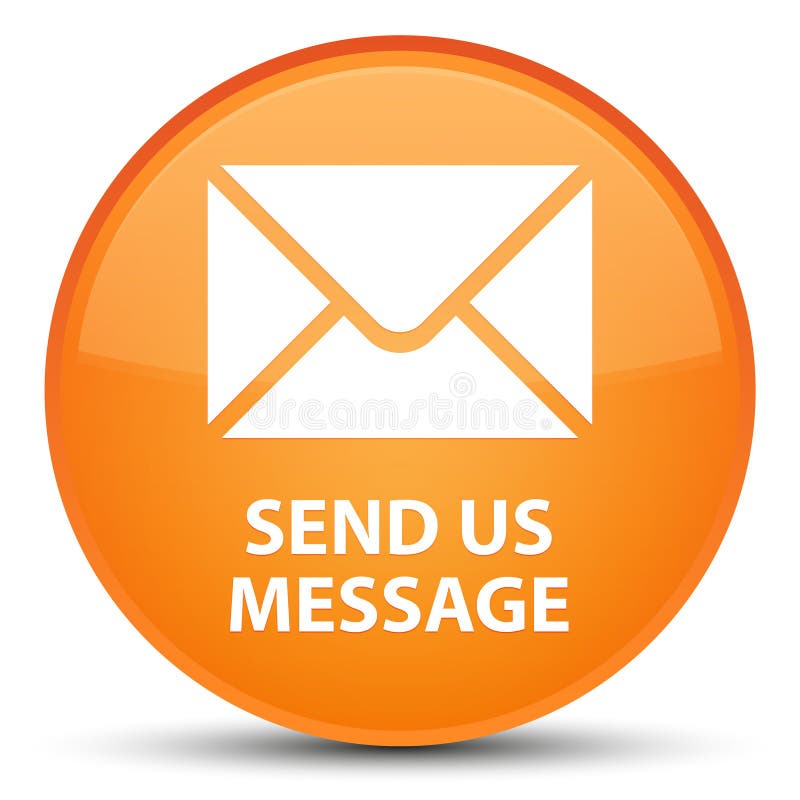 Send Us Message Special Orange Round Button Stock Illustration ...